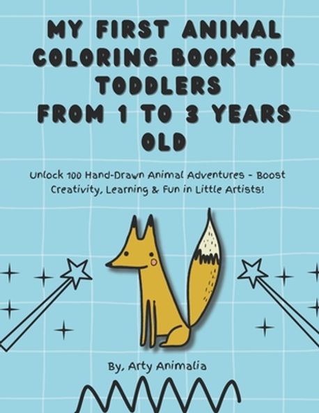 My First Animal Coloring Book for Toddlers from 1 to 3 Years Old ...