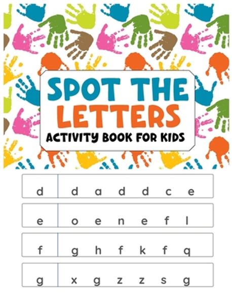 Spot the Letters activity book for kids | Draper, Charles R. - 교보문고