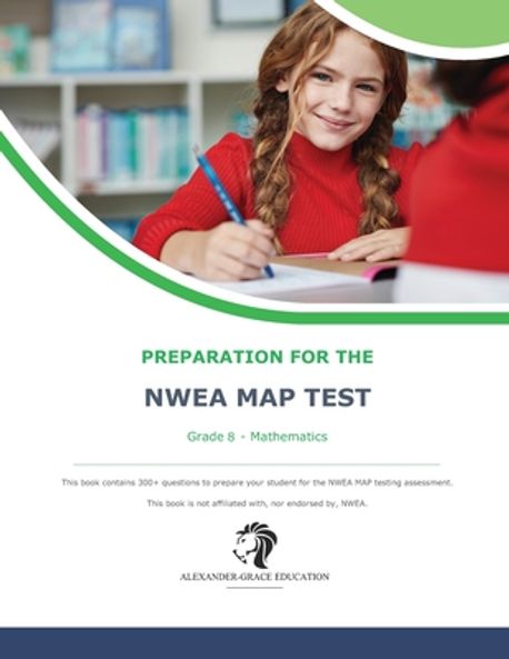 NWEA Map Test Preparation - Grade 8 Mathematics | Alexander, James W ...