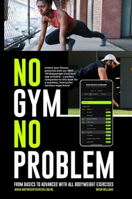 No Gym, No Problem | Williams, Breon - 교보문고