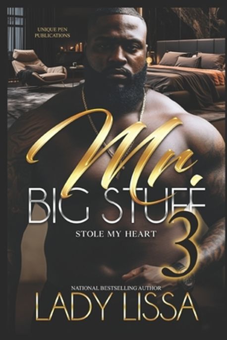 Mr. Big Stuff Stole My Heart 3 | Lissa, Lady - 교보문고