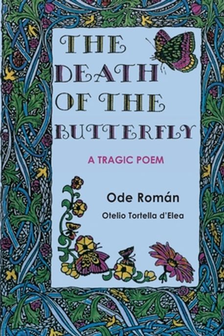 The Death of the Butterfly | Roman, Ode - 교보문고