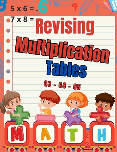 Revising Multiplication Tables G3 - G4 - G5 | Erickson, Norris - 교보문고
