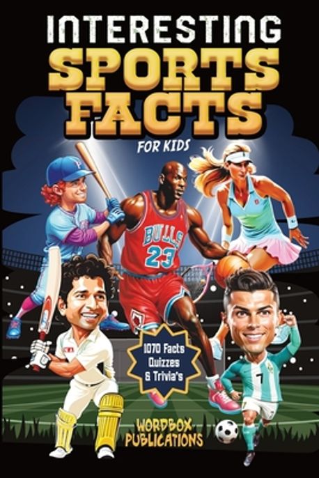 Interesting Sports Facts For Kids | Publications, Wordbox - 교보문고