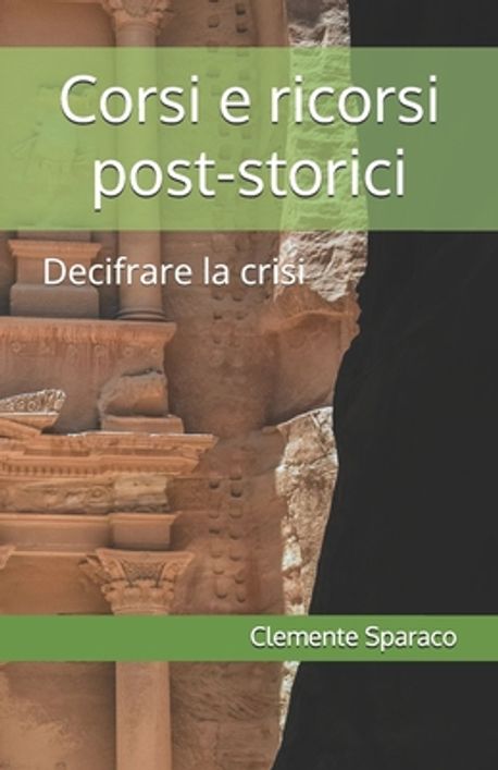 Corsi e ricorsi post-storici | Sparaco, Clemente - 교보문고