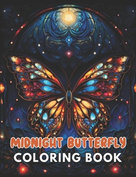 Midnight Butterfly Coloring Book | Shaw, Patricia - 교보문고