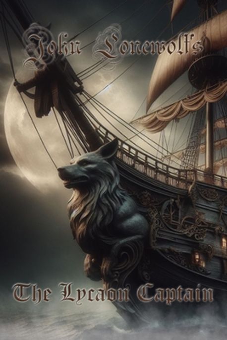 The Lycaon Captain | Lonewolf, Jesse - 교보문고