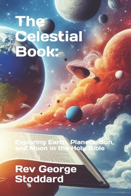 The Celestial Book | Stoddard, George - 교보문고