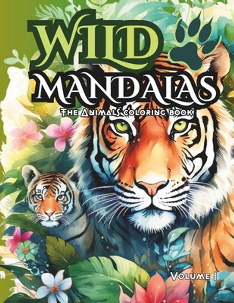 Stress Relief Wild Animals Mandalas | Torresa, Alex - 교보문고