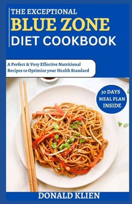 The Exceptional Blue Zone Diet Cookbook | Klien, Donald - 교보문고