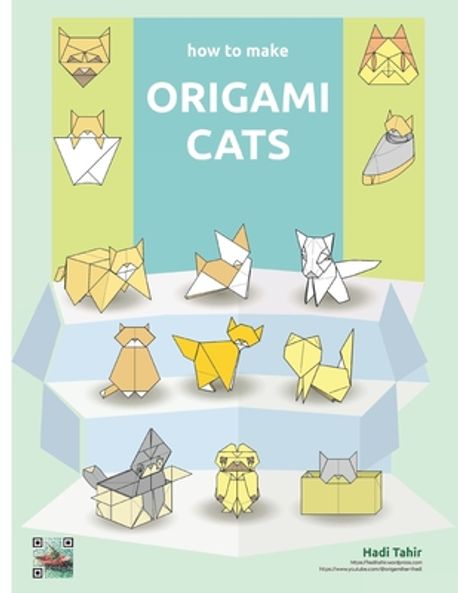 How to Make Origami Cats | Tahir, Hadi - 교보문고