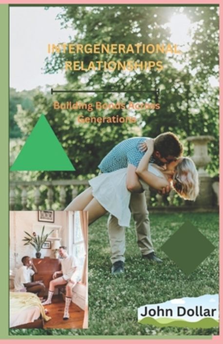 Intergenerational Relationships | Dollar, John - 교보문고