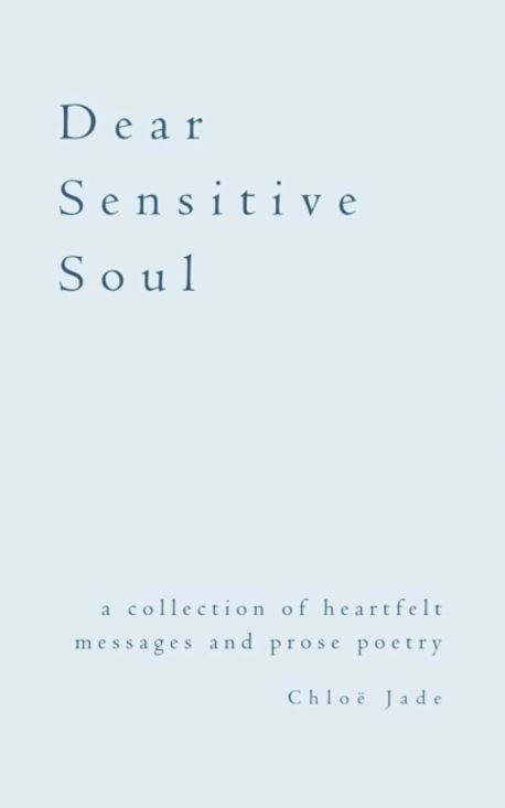 Dear Sensitive Soul | - 교보문고