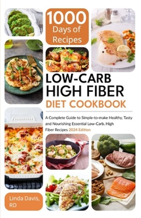 Low-Carb High Fiber Diet Cookbook | Davis Rd, Linda - 교보문고