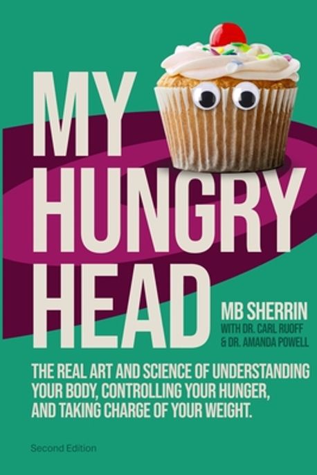 My Hungry Head | Ruoff, Carl - 교보문고