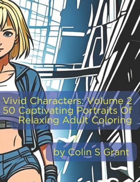 Vivid Characters | Grant, Colin S. - 교보문고