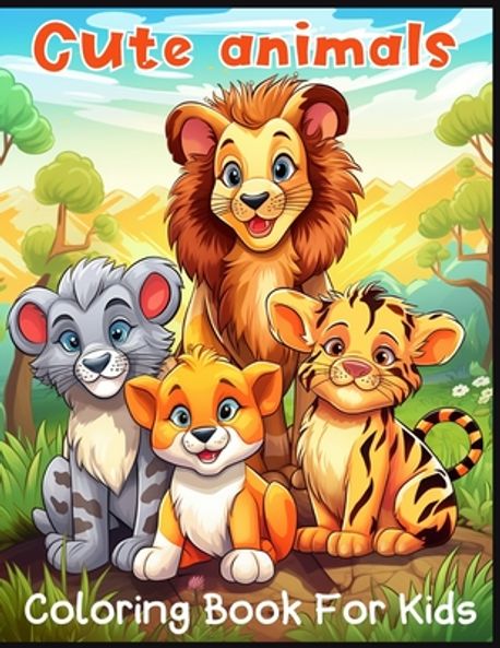cute animals coloring book for kids | Publishing, Colors World - 교보문고