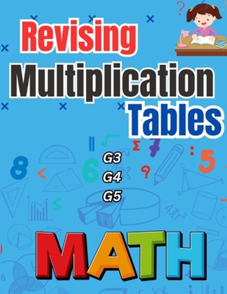Revising Multiplication Tables G3 G4 G5 | Erickson, Norris - 교보문고