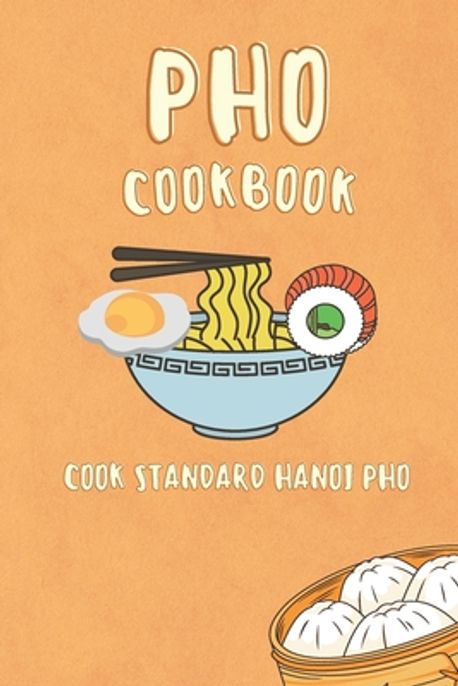 Pho cooking book | Hai, Doan - 교보문고