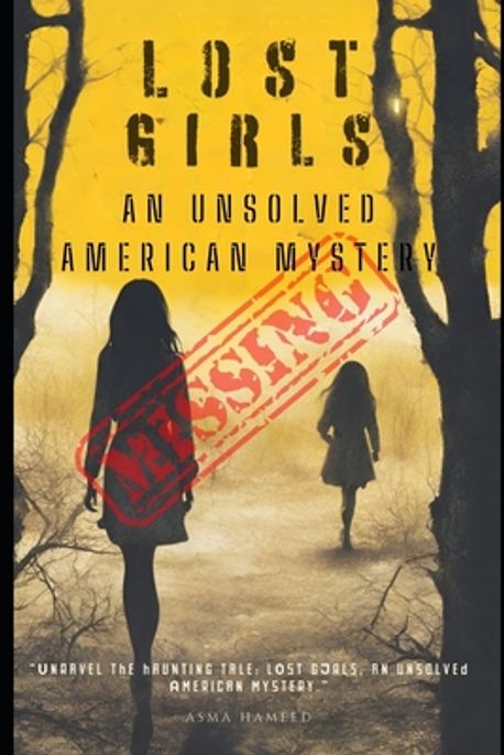 Lost Girls | Hameed, Asma - 교보문고
