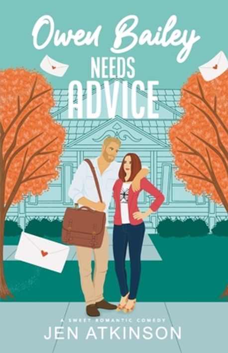 Owen Bailey Needs Advice | Atkinson, Jen - 교보문고
