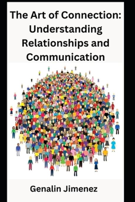 The Art of Connection | Jimenez, Genalin - 교보문고