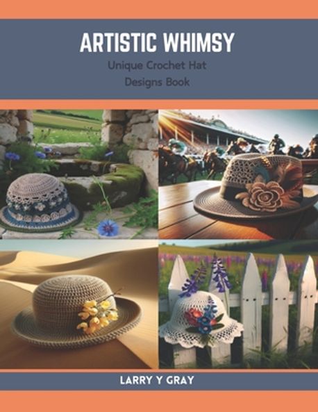 Artistic Whimsy | Gray, Larry Y. - 교보문고