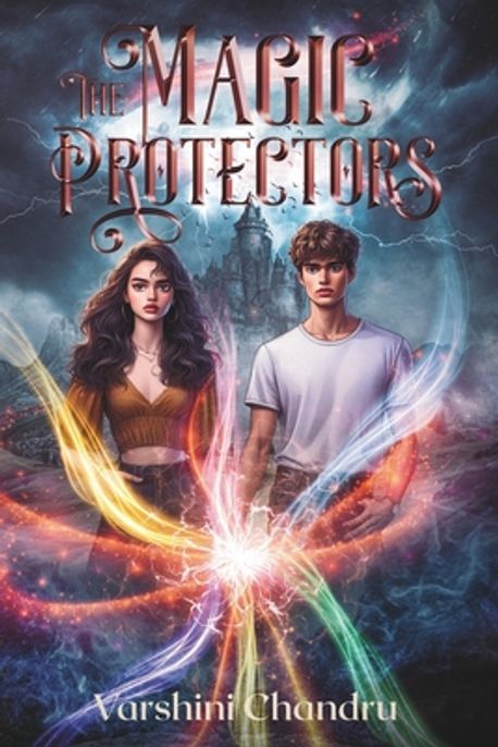 The Magic Protectors | Chandru, Varshini - 교보문고