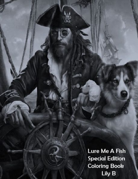 Lure Me A Fish Special Edition Coloring Book | Gionet, Sylvie L. - 교보문고