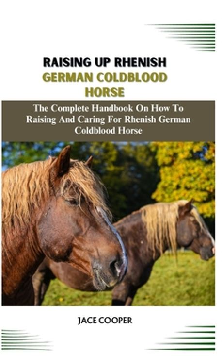 Rhenish German Coldblood Horse | Cooper, Jace - 교보문고
