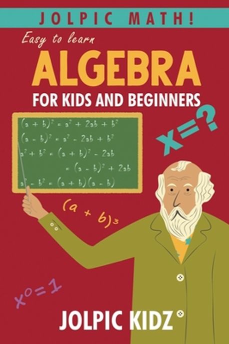 Jolpic Math! Easy to Learn Algebra for Kids and Beginners | Kidz ...