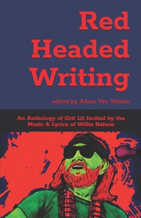 Red Headed Writing | Van Winkle, Adam - 교보문고