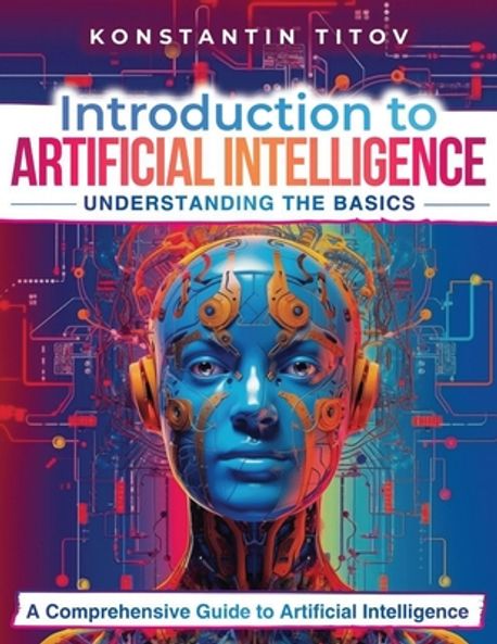 Introduction to Artificial Intelligence | Titov, Konstantin V. - 교보문고
