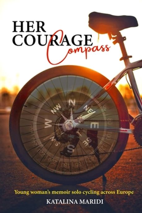 Her Courage Compass | Maridi, Katalina - 교보문고