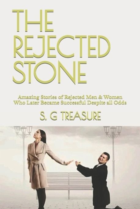 The Rejected Stone | Treasure, S. G. - 교보문고