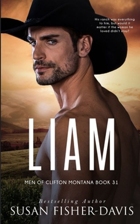 Liam Men of Clifton, Montana Book 31 | Fisher-Davis, Susan - 교보문고