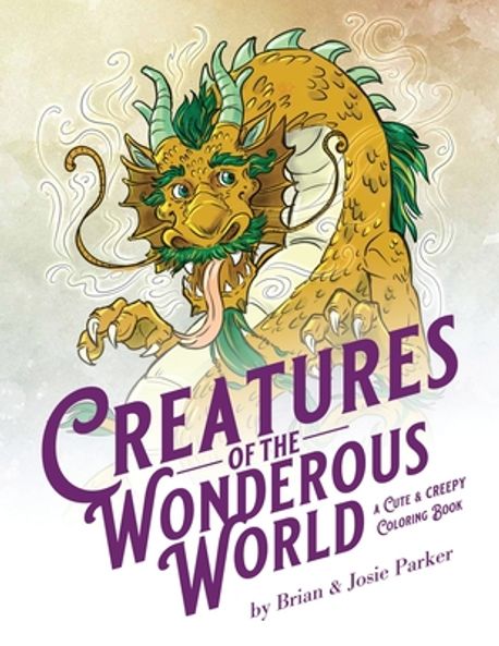 Creatures of the Wonderous World | Parker, Josie a. - 교보문고