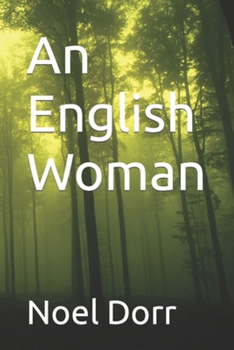 An English Woman | Dorr, Noel - 교보문고