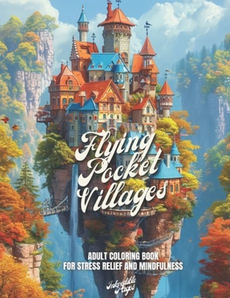 Flying Pocket Villages | Pages, Inkredible - 교보문고