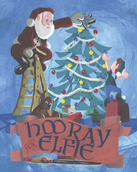 Hooray for Elfie | Selvaggio, Gary - 교보문고