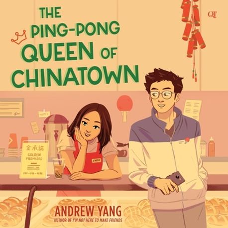 Ping-Pong Queen of Chinatown | Yang, Andrew - 교보문고