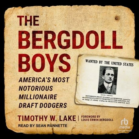 The Bergdoll Boys | Lake, Timothy W. - 교보문고