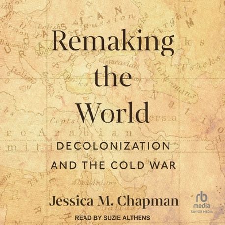 Remaking the World | Chapman, Jessica M. - 교보문고