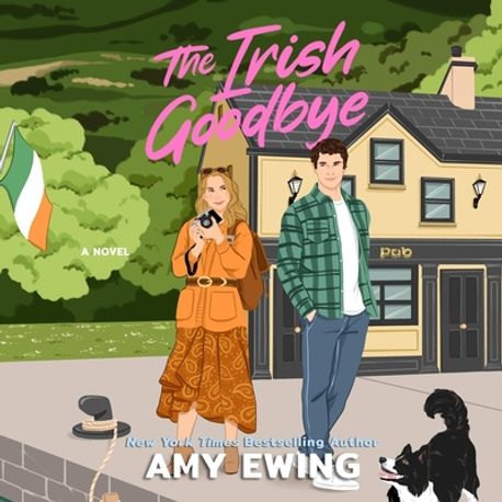 The Irish Goodbye | Ewing, Amy - 교보문고