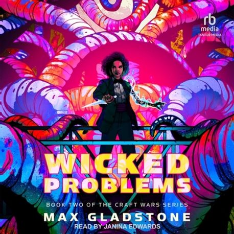 Wicked Problems | Gladstone, Max - 교보문고