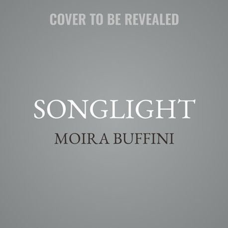 Songlight | Buffini, Moira - 교보문고