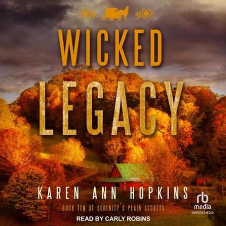 Wicked Legacy | Hopkins, Karen Ann - 교보문고