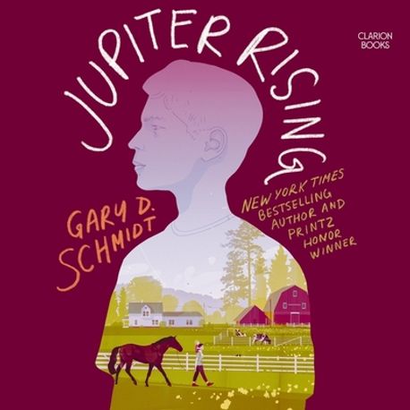 Jupiter Rising | Schmidt, Gary D. - 교보문고