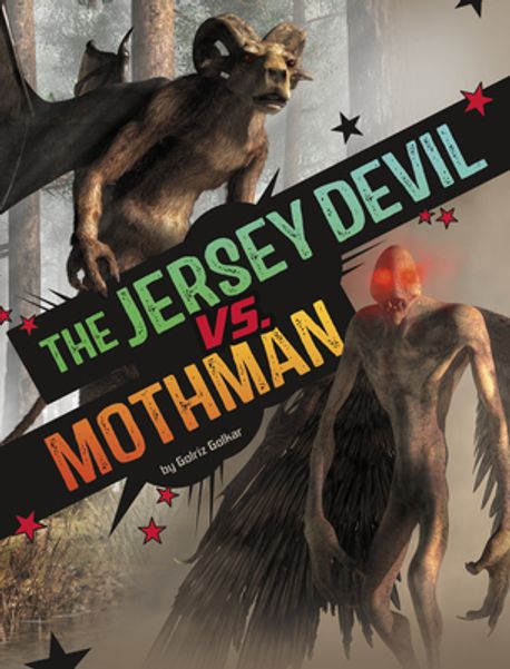 The Jersey Devil vs. Mothman | Golkar, Golriz - 교보문고