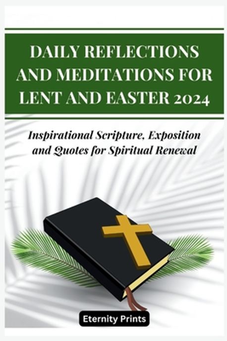 Daily Reflections and Meditations for Lent and Easter 2024 | Prints ...